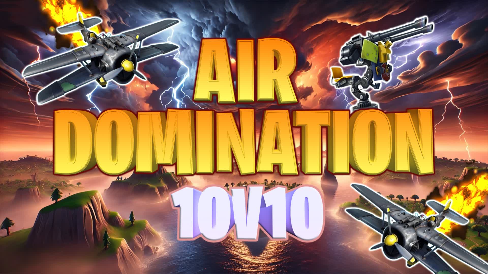 🛩️ AIR DOMINATION - 10v10 🛩️ 8246-5866-5737 by xcerberus_prx - Fortnite Creative Map Code ...