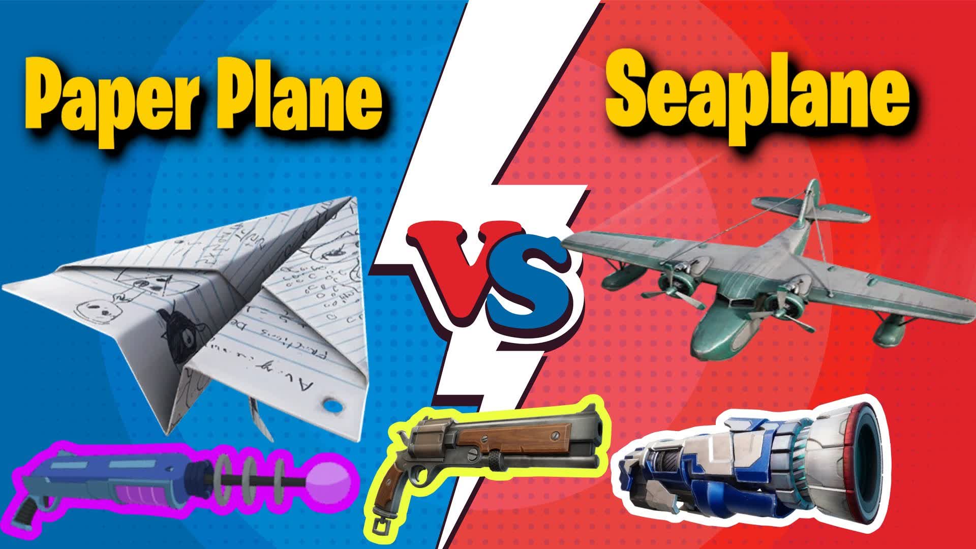 Paperplane VS Seaplane 6433-2892-3561 by creativenite - Fortnite Creative Map Code - Fortnite.GG
