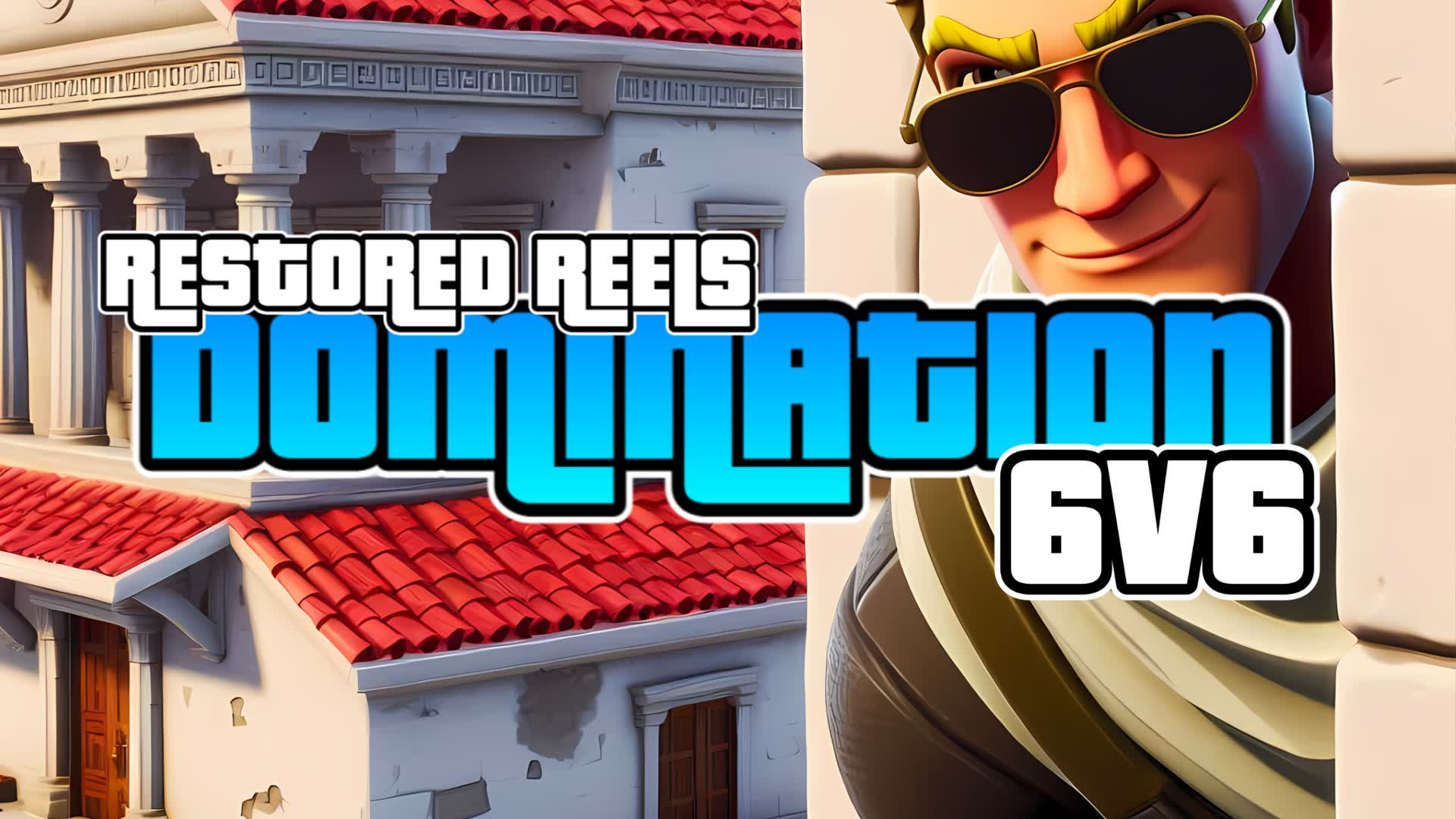 DOMINATION 6V6 🚩RESTORED REELS🚩 7772-2367-9968 by omggames - Fortnite