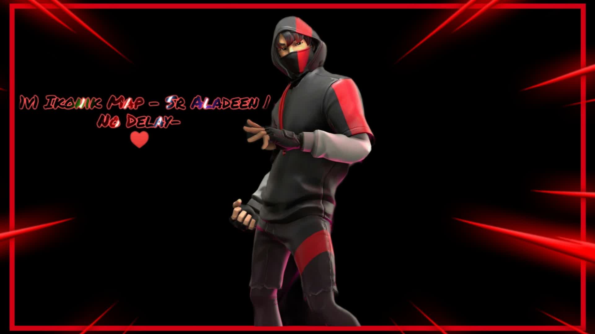 1v1 -Ikonik Map - Sr Aladeen | No Delay 8684-8880-5342 by itzm3tralh4 - Fortnite.GG