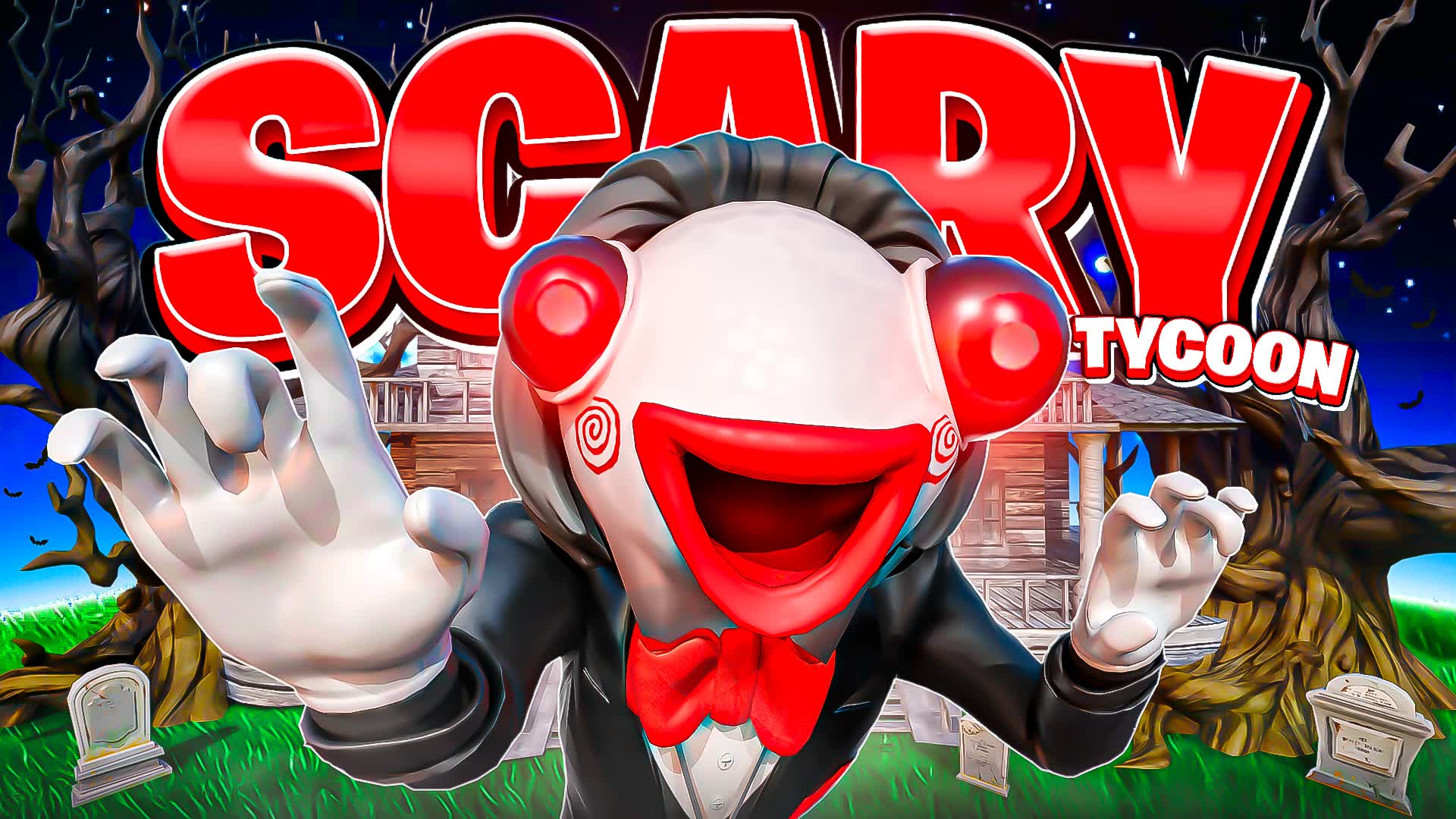 SCARY TYCOON 👻 5156-5854-1119 من ابتكار chefen - Fortnite