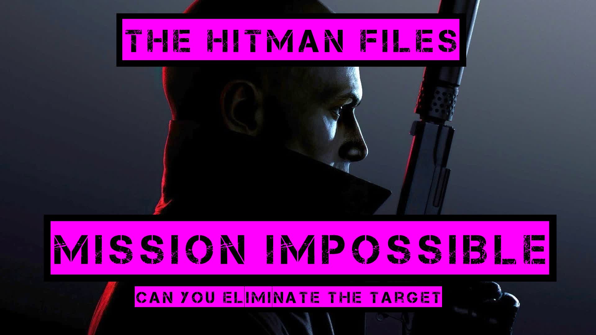 HITMAN FILES: DIFFICULTY IMPOSSIBLE 7039-0949-8903 by sicknessheavesjr ...