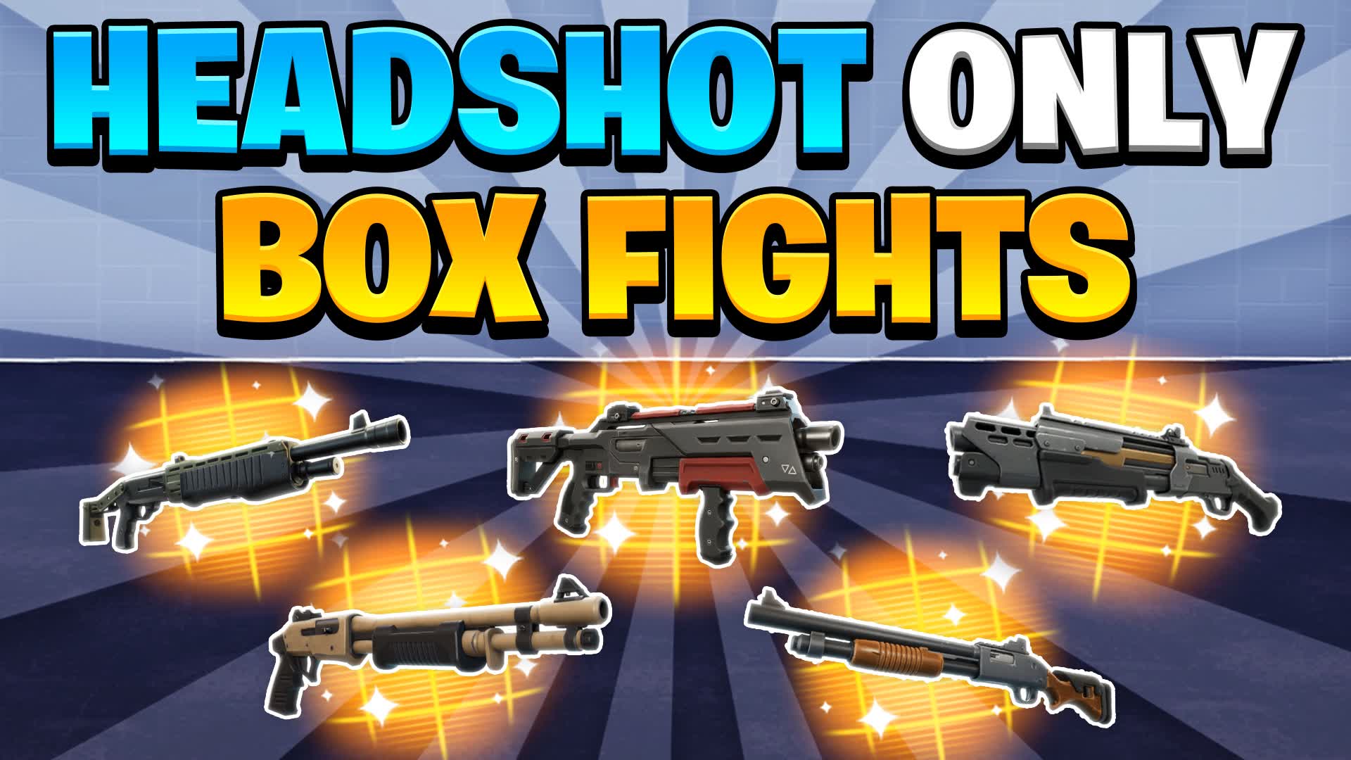 Headshot Box Fights 🎯 - All Shotguns 🔫 1472-3064-4912 by astrtbh ...