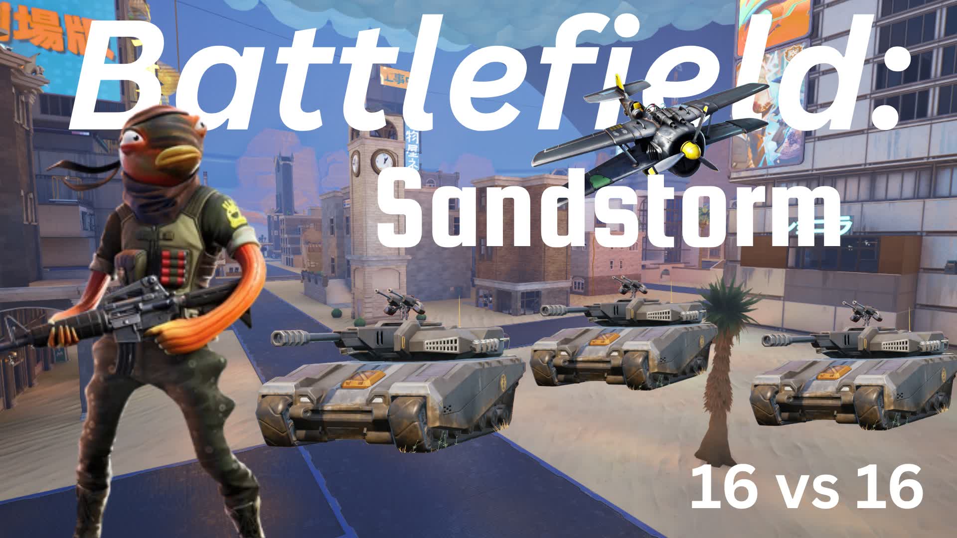 Battlefield: Sandstorm 6099-4665-8728 by vfire - Fortnite