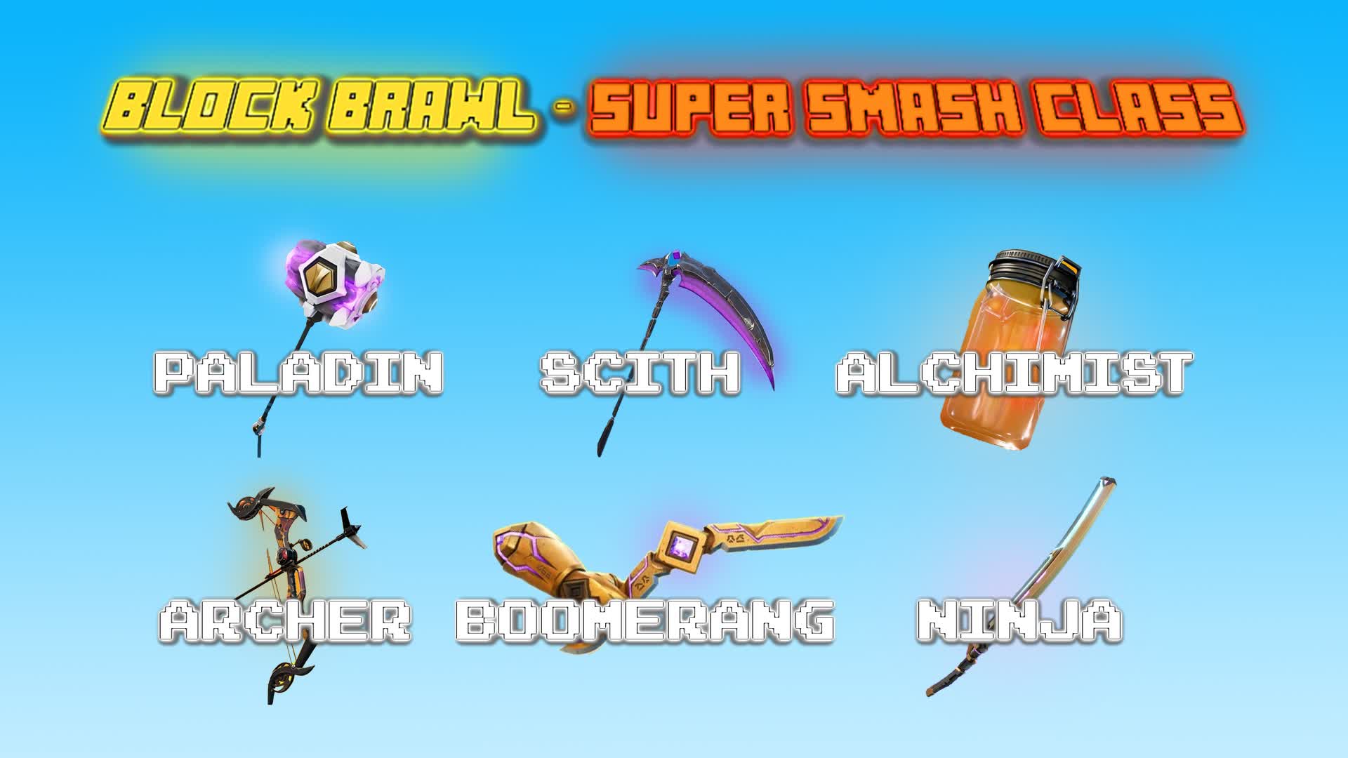 Block Brawl - Super Smash Class 8908-4362-1869 by FouElMonsi - Fortnite.GG