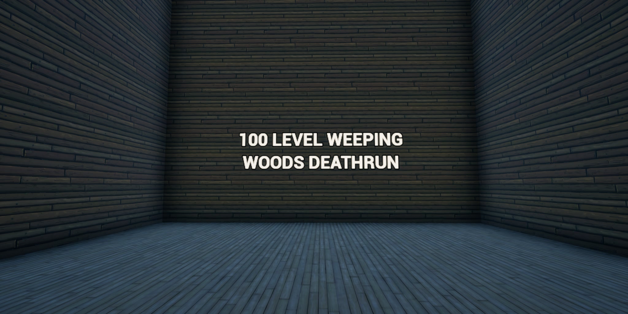 100 LEVEL WEEPING WOODS DEATHRUN 2655-4559-1109 by riste_yt - Fortnite Creative Map Code ...