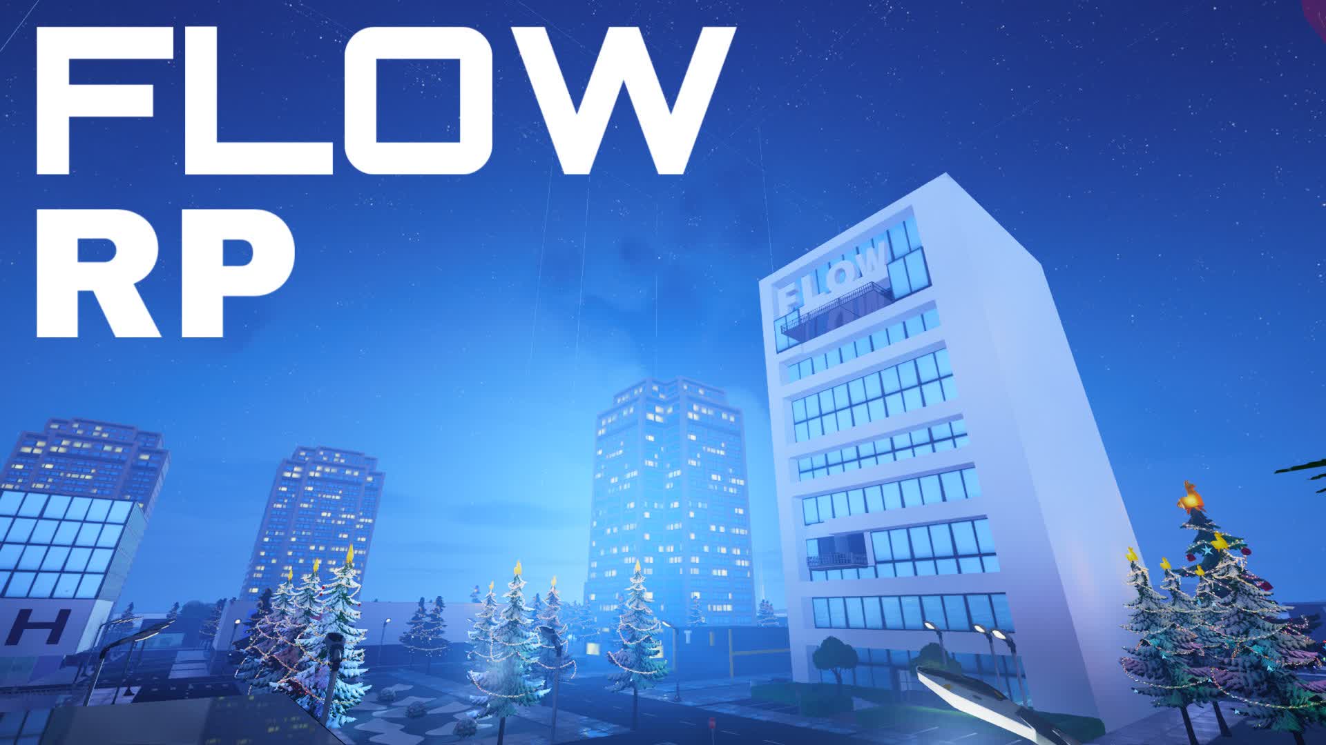 FLOW RP 🎄 5255-3687-6646 by axflow - Fortnite Creative Map Code ...