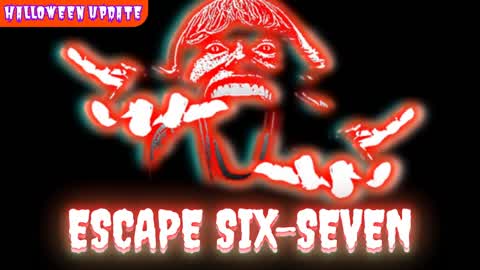 ESCAPE SIX-SEVEN 67 [HORROR] | 🎃 EVENT 6982-6206-2329 by yupyt ...