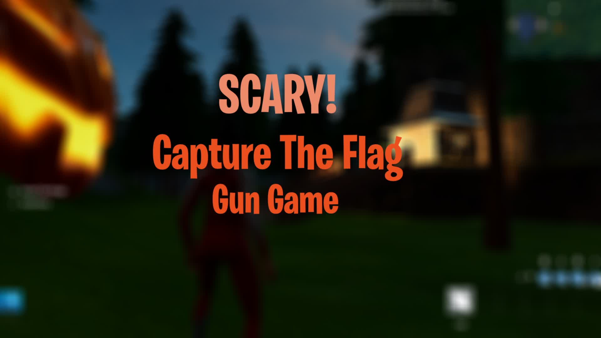 🎃SCARY🎃 🚩Capture The Flag Gun Game!🔫 8850-8745-3812 by judah189 ...