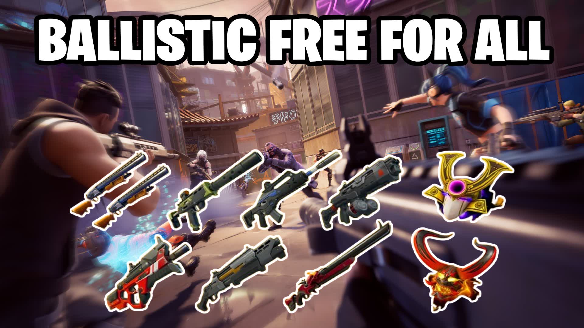 BALLISTIC FIRST PERSON 5V5 FREE FOR ALL 4383-6116-0988 by zrgr ...