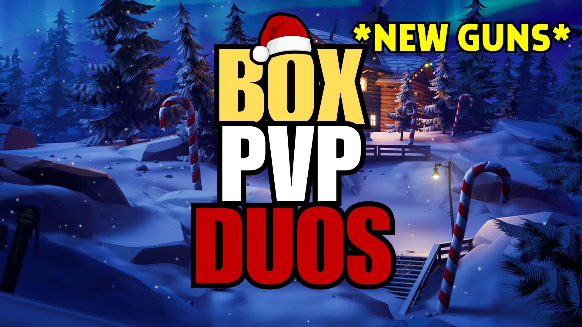 🎄Winter Duos Box PVP📦 9145-9893-3036 من ابتكار karisma - Fortnite