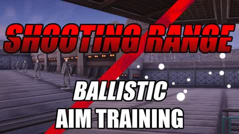 SHOOTING RANGE | BALLISTIC AIM TRAINING 4904-8699-5885 by igazember ...