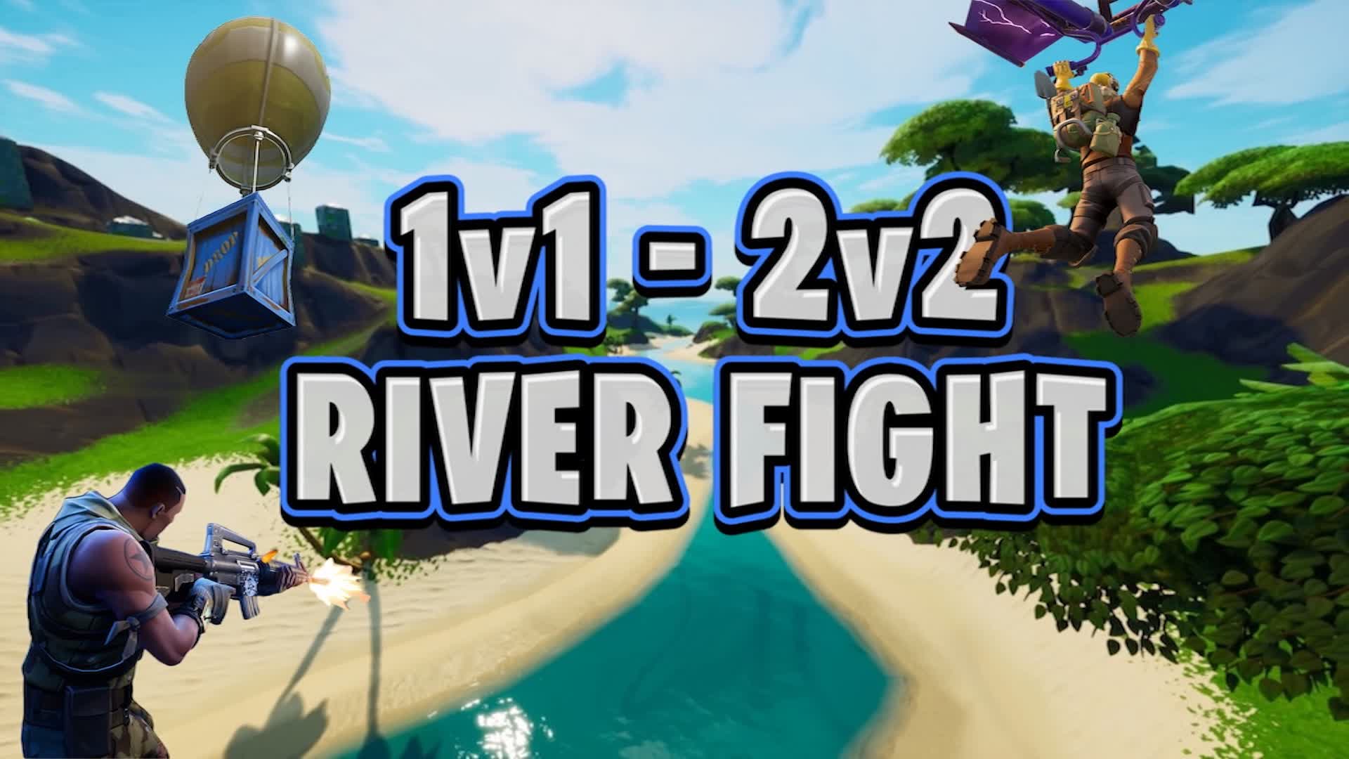 1v1 2v2 river fight 2986-4929-5317 by paco-iws - Fortnite Creative Map ...